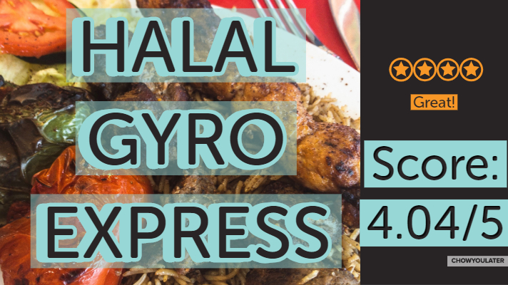My Halal Gyro Express Review – Chow You Later